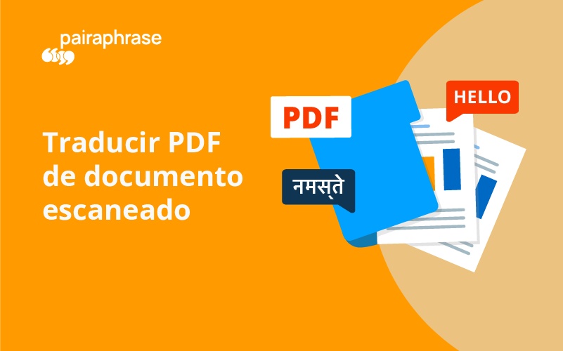 La mejor manera de traducir un PDF de documento escaneado (2025)